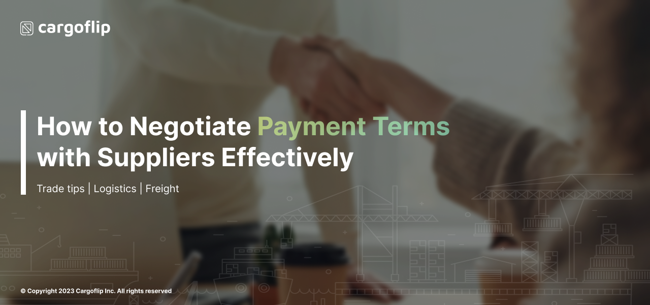 How To Negotiate Payment Terms With Suppliers Effectively How To Negotiate Payment Terms With Suppliers Effectively